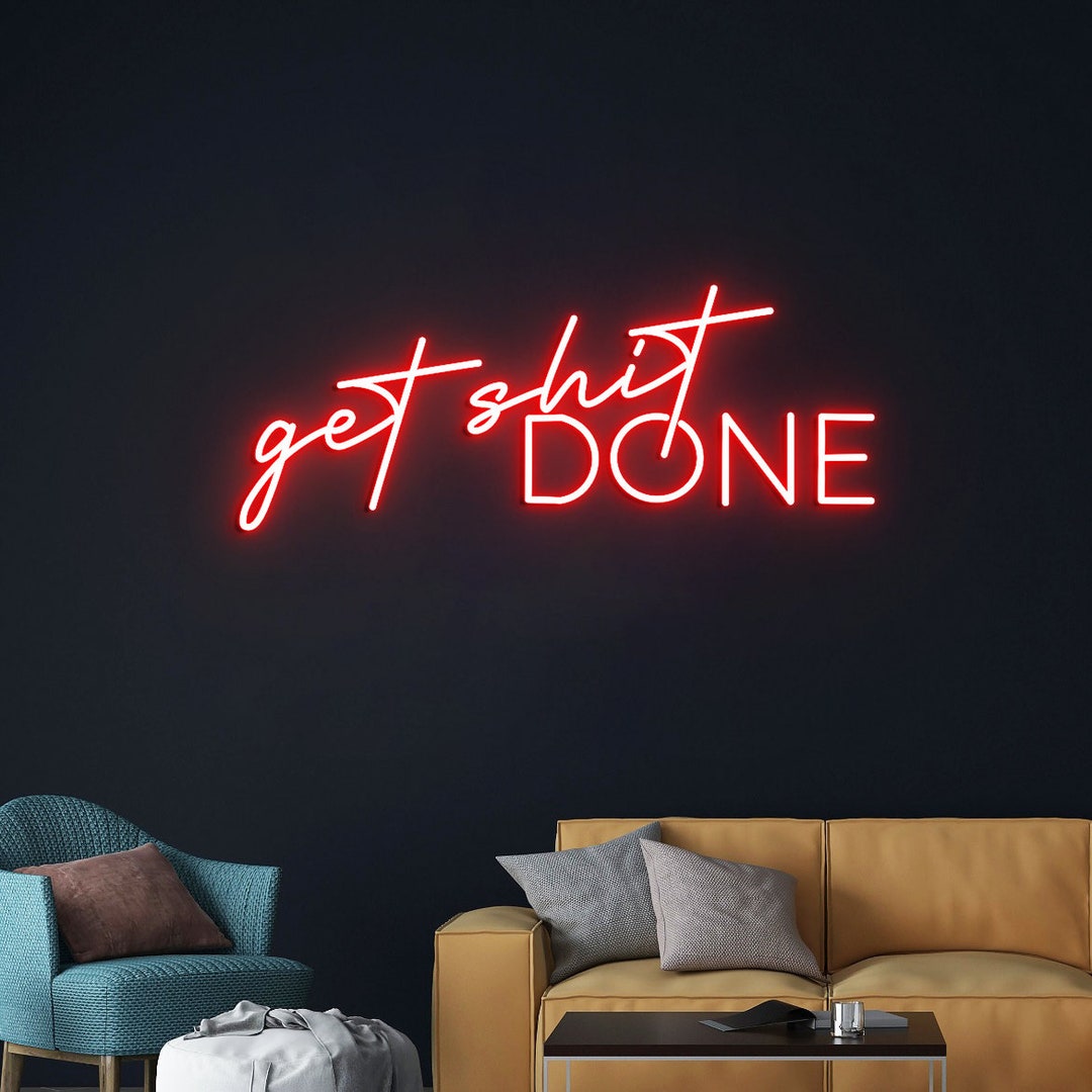 Get Shit Done, Neon Light Signs, Inspirational Quotes Sign Work Space ...