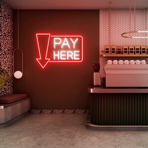 Pay Here Sign, Neon Sign Light, Custom Restaurant Business Signage ...
