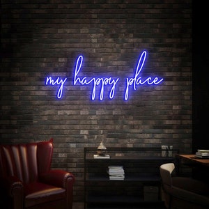 My Happy Place Neon Sign, Custom Neon Sign Living Room Decor, My Happy ...