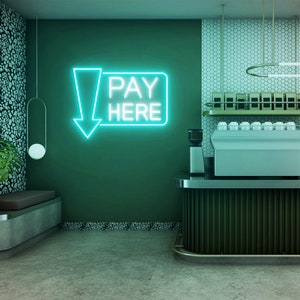 Pay Here Sign, Neon Sign Light, Custom Restaurant Business Signage ...