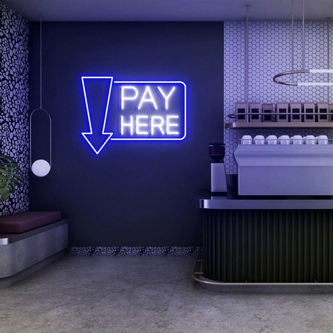 Pay Here Sign, Neon Sign Light, Custom Restaurant Business Signage ...