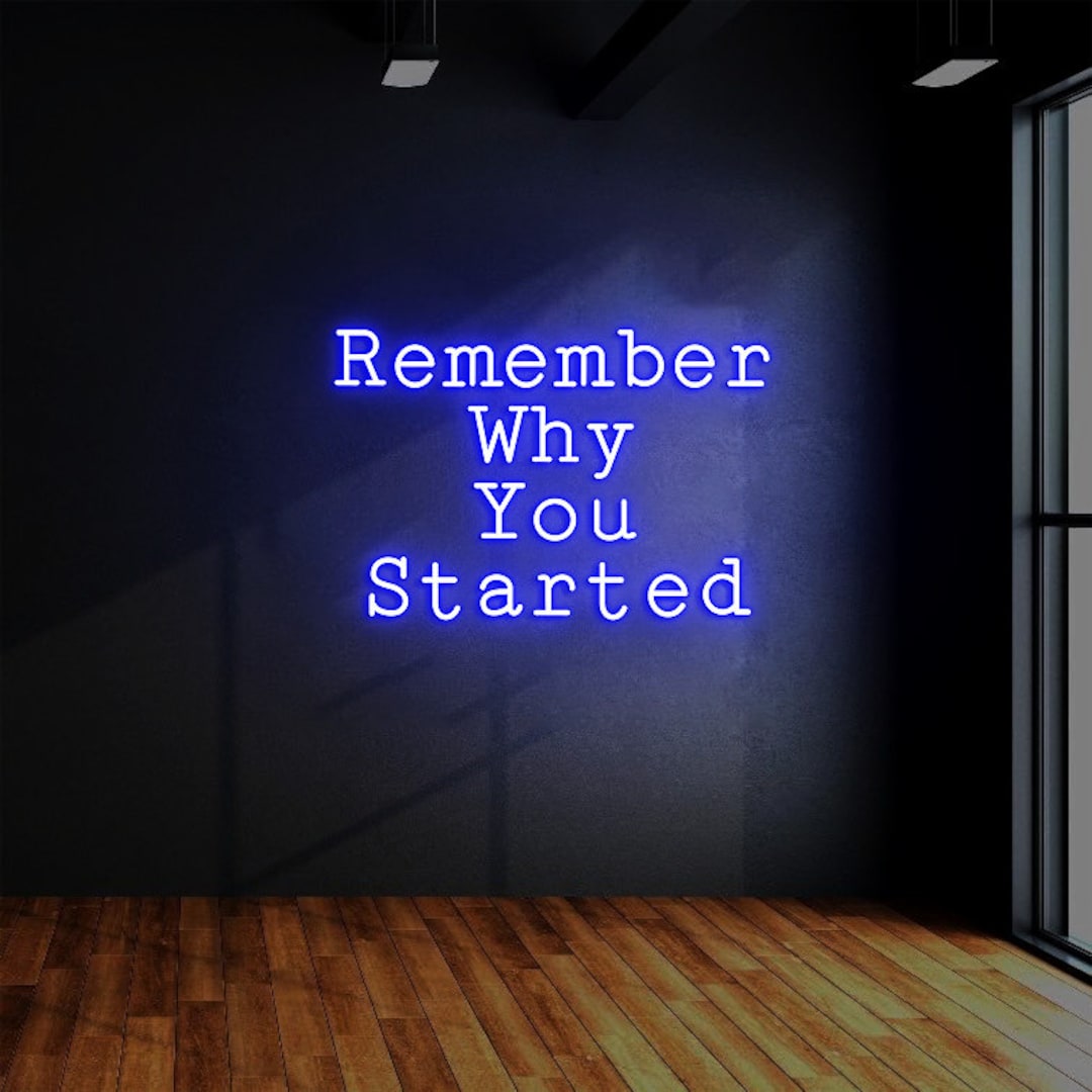 Remember Why You Started Neon Sign, Fitness Area Wall Decor, Workout ...