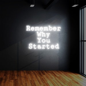Remember Why You Started Neon Sign, Fitness Area Wall Decor, Workout ...