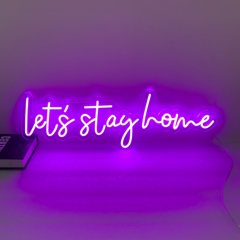 Let's Stay Home Custom Neon Sign Home Decor, Home Wall Decor, Living ...