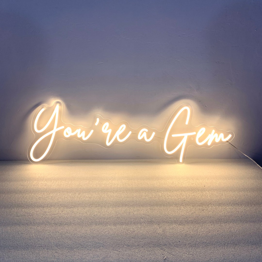 You're a Gem, Neon Light Sign, Custom Neon Sign for Bedroom Room Wall ...
