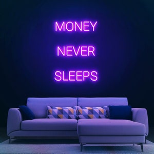 Money Never Sleeps Neon Sign, Dollar Art Decor Neon Sign, Money Art ...