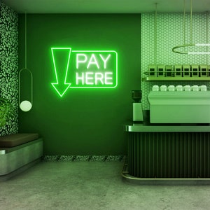 Pay Here Sign, Neon Sign Light, Custom Restaurant Business Signage ...