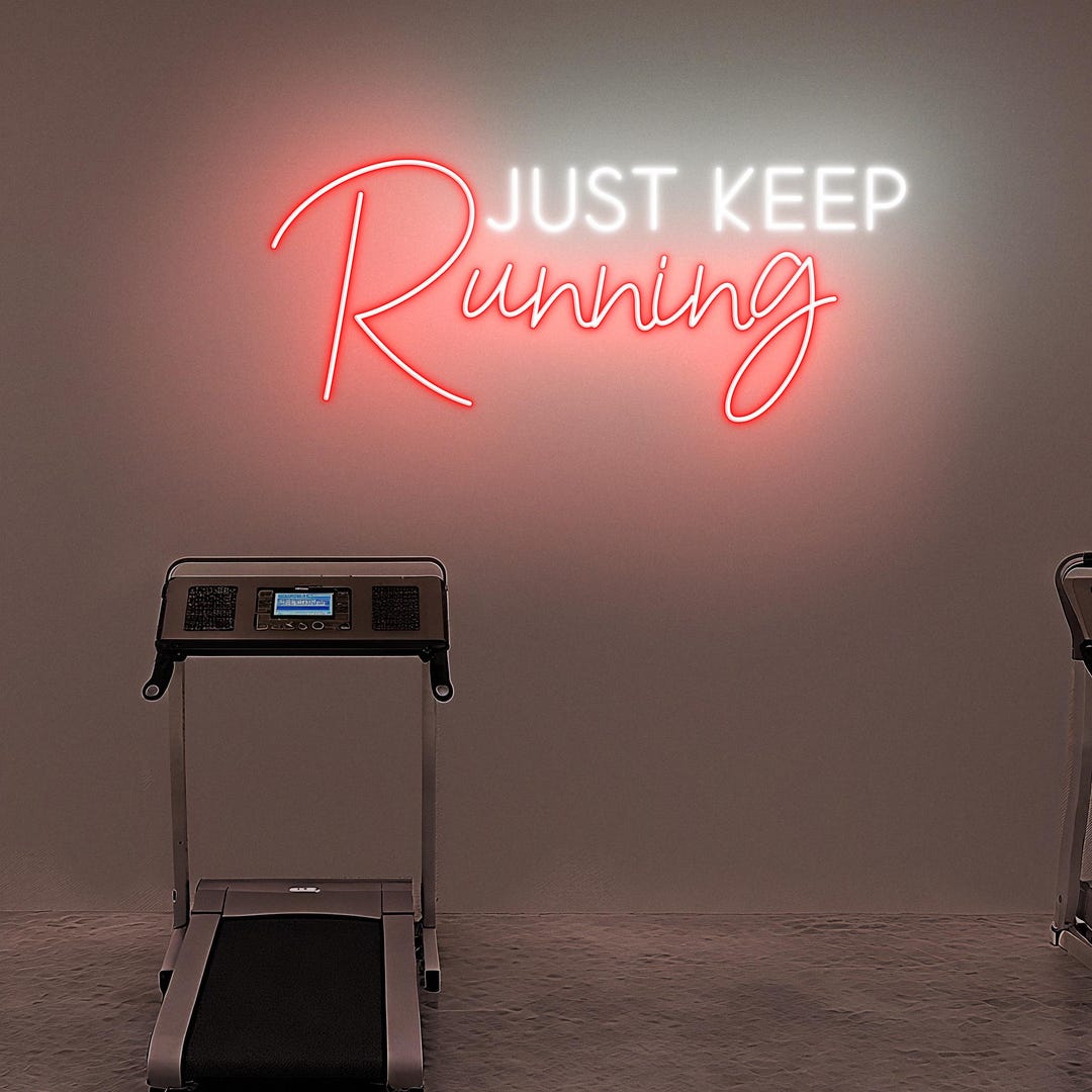 Just Keep Running Neon Sign, Running Motivation Sign, Inspirational ...