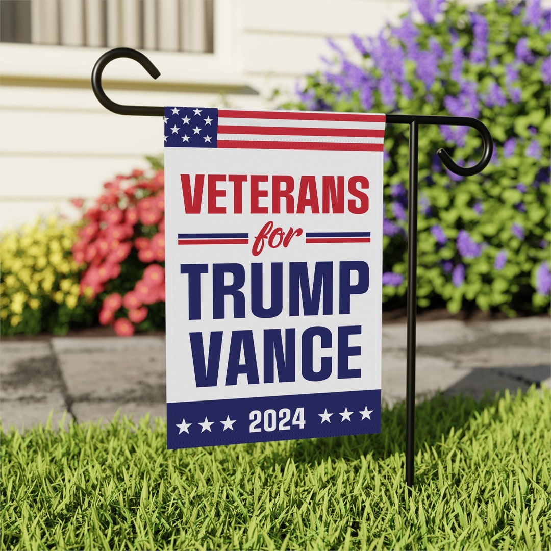 Veterans for Trump Vance 2024 Garden Flag, Patriotic Yard Decor ...