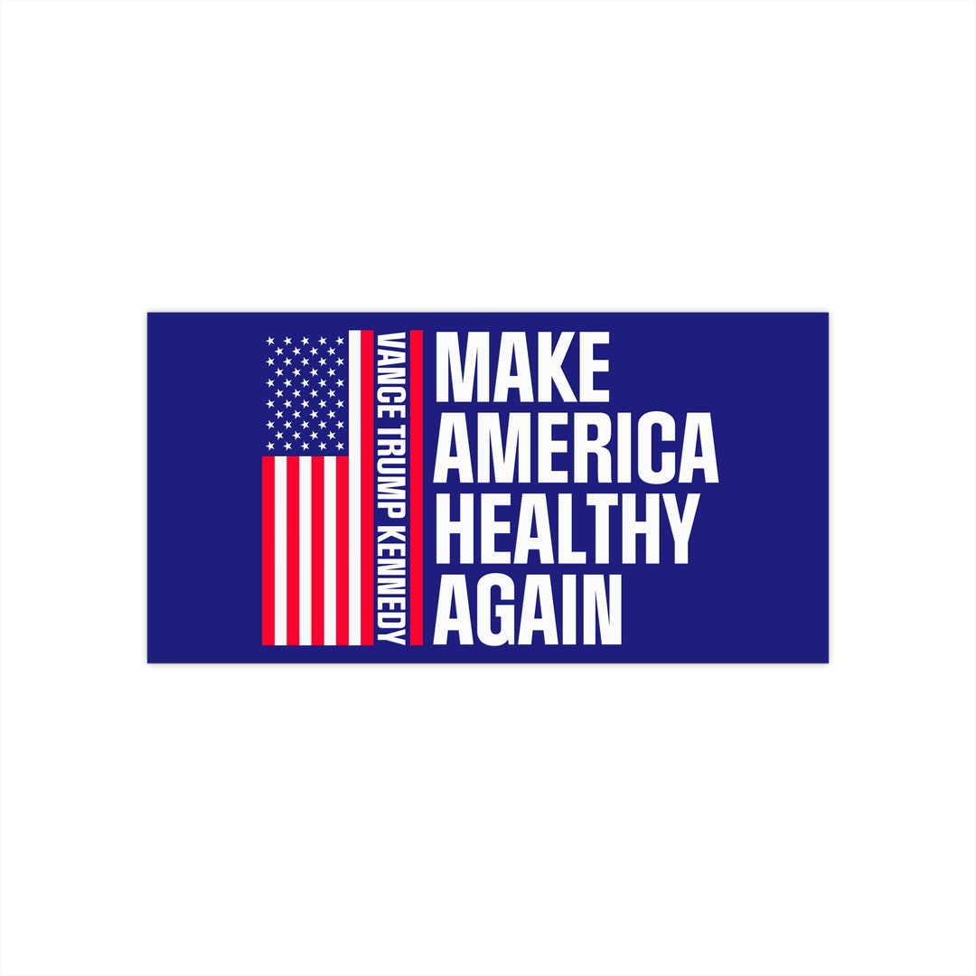 Make America Healthy Again Bumper Sticker, Patriotic Car Decal ...