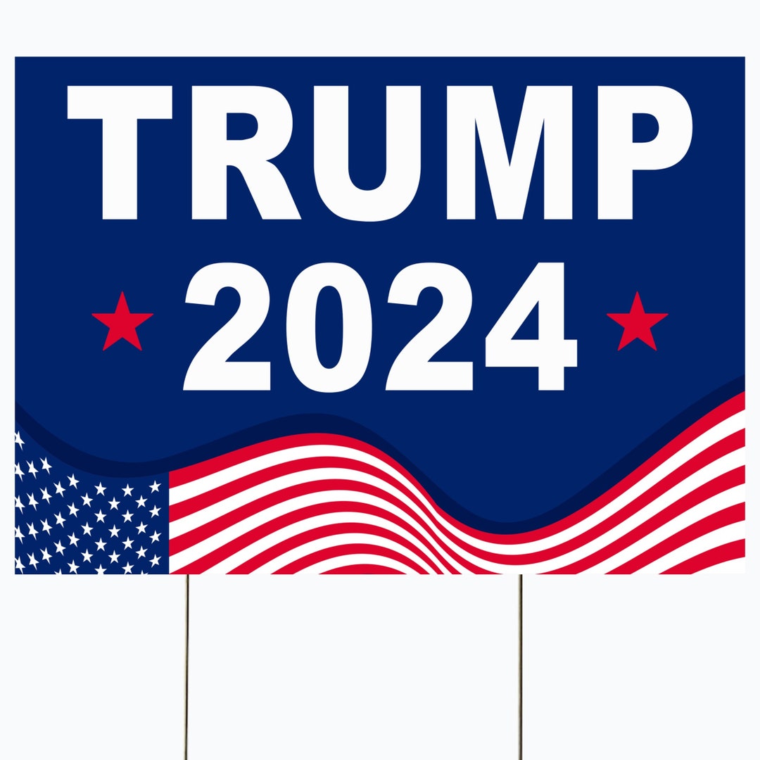 Trump for President Sign, Trump 2024 Yard Sign, Trump for President ...