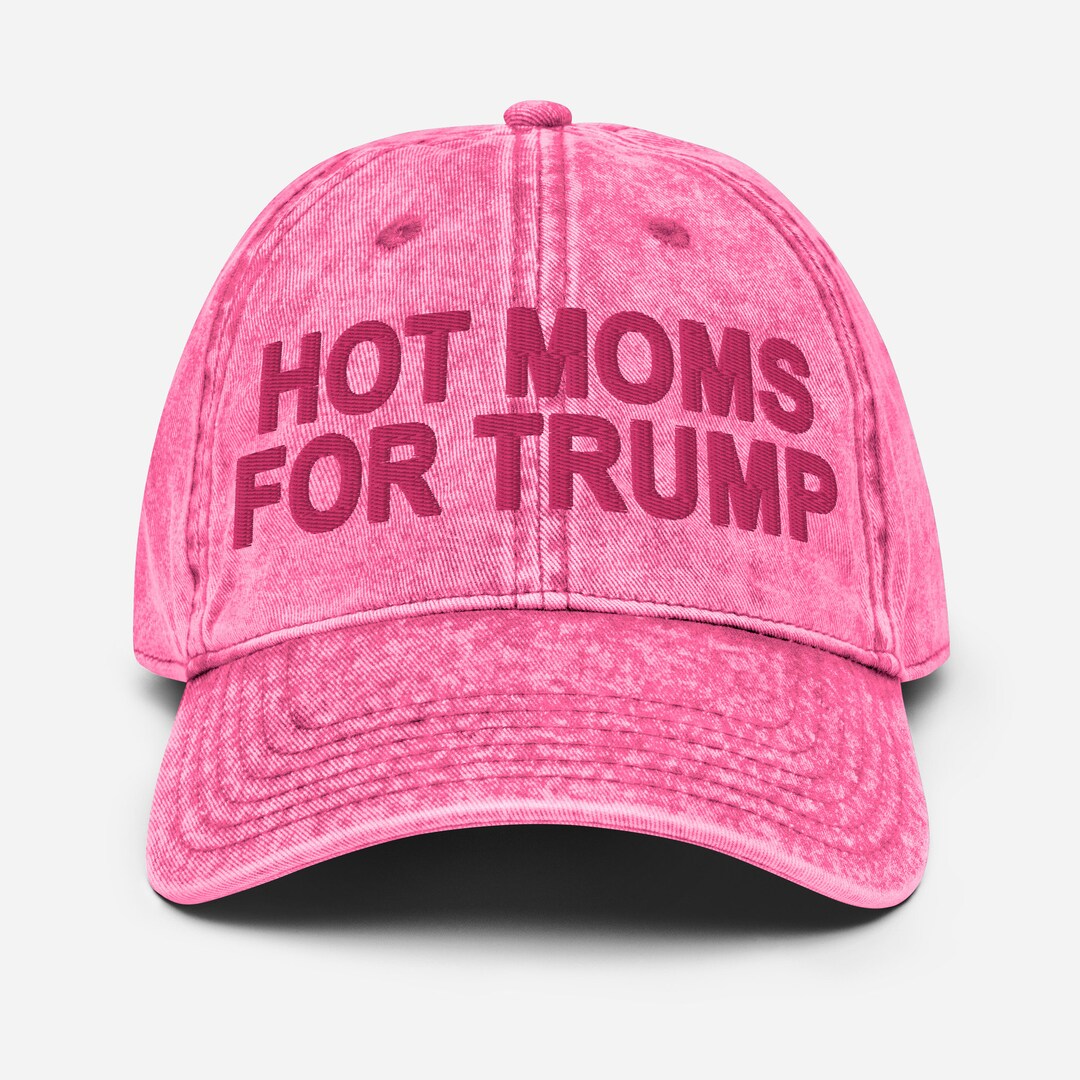 HOT MOMS for Trump Vintage Cap, Womens Donald Trump Hat, Embroidered ...