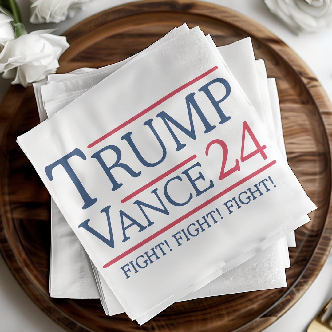 Trump Vance 2024 Fight Fight Fight Napkin, Republican Gift, Vote for ...