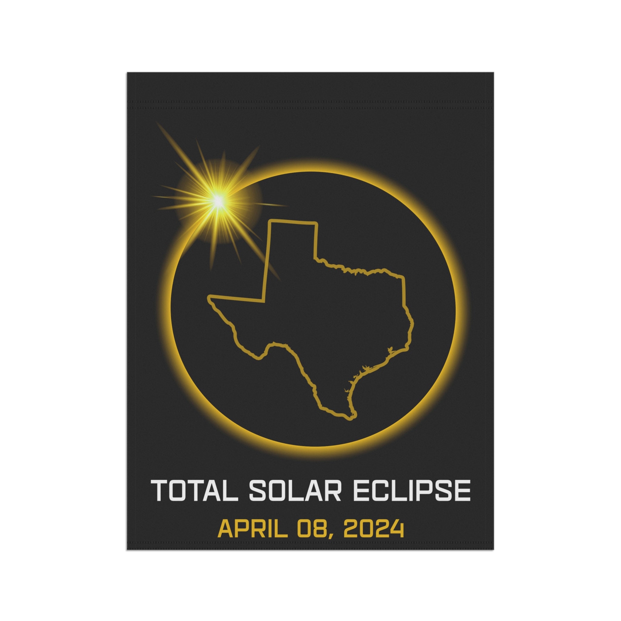 Texas 2024 Total Solar Eclipse Flag, Total Solar Eclipse Flag April 08 ...
