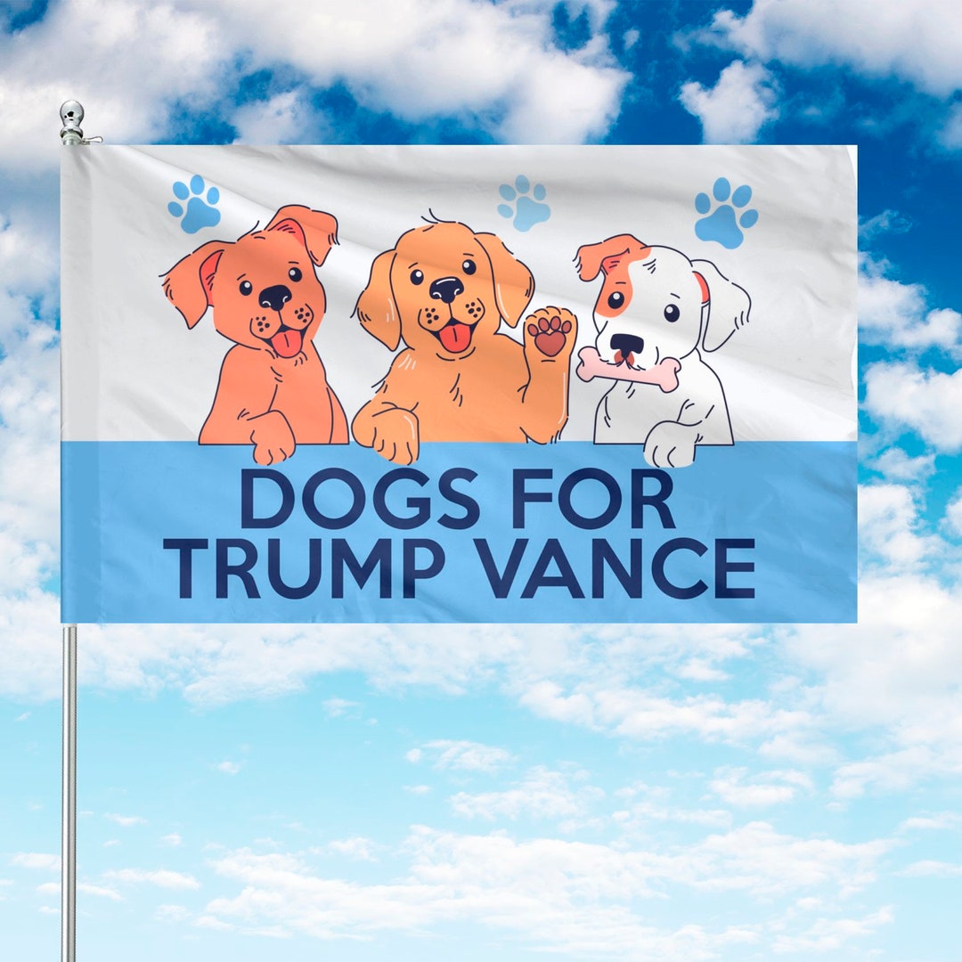 Dogs for Trump Vance Flag, Trump Vance Kennedy Flag, Trump for ...