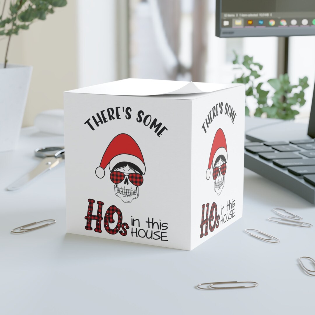 There's Some Hos in This House Note Cube, Christmas Desk Decor, Funny ...