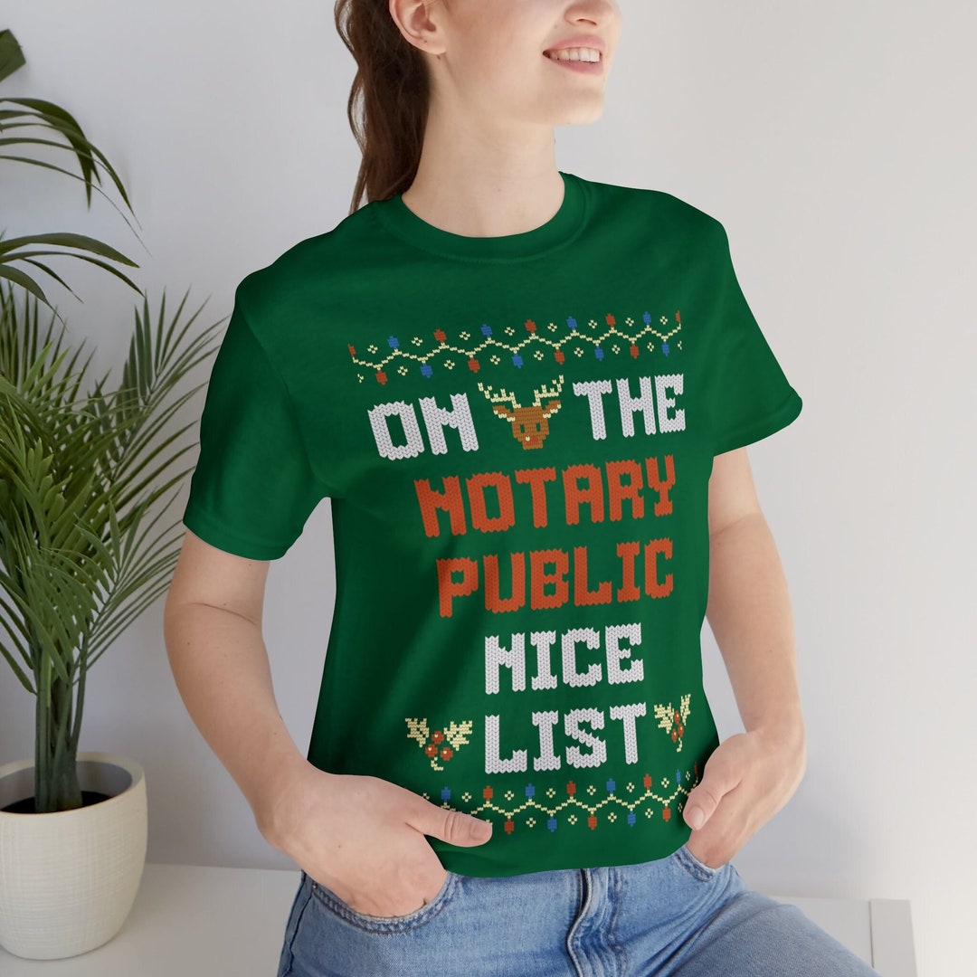 Notary Public Christmas T-shirt, on the Nice List, Notary Tee, Gift for ...