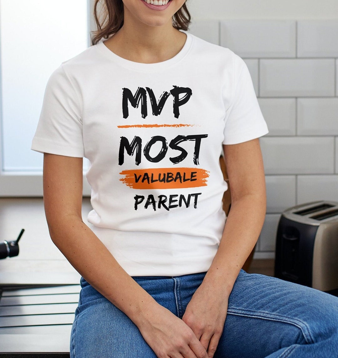 Most Valuable Parent, Sports Mom Shirt, Gift for Athletes, Sports Mom ...