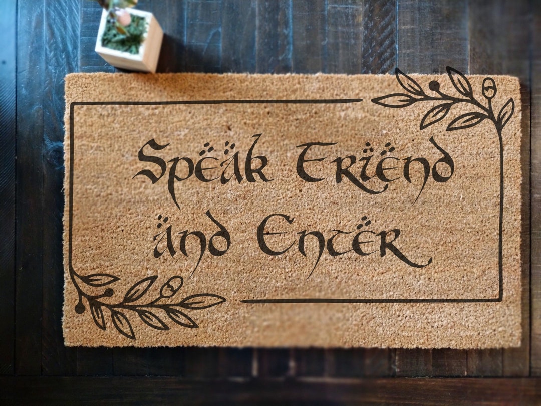 Speak Friend and Enter LOTR Door Mat | Dnd Door Mat - Etsy