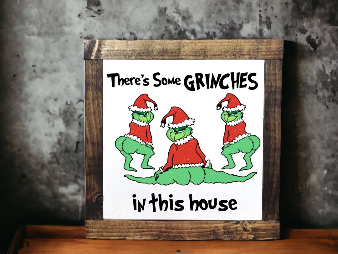 There's Some Grinches in This House, Cute Vintage Christmas Frame ...