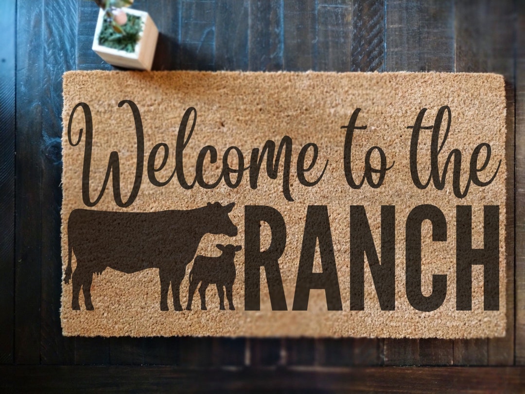 Welcome to the Ranch Doormat, Ranch Doormat, Ranch Decor, Cow Decor ...