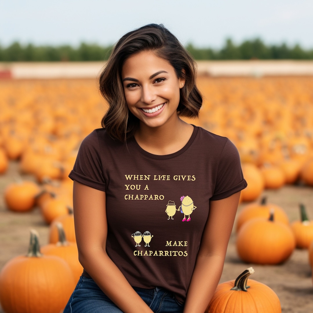 When Life Gives You Lemons Shirt, Funny Chaparro Shirt, Short Boyfriend ...