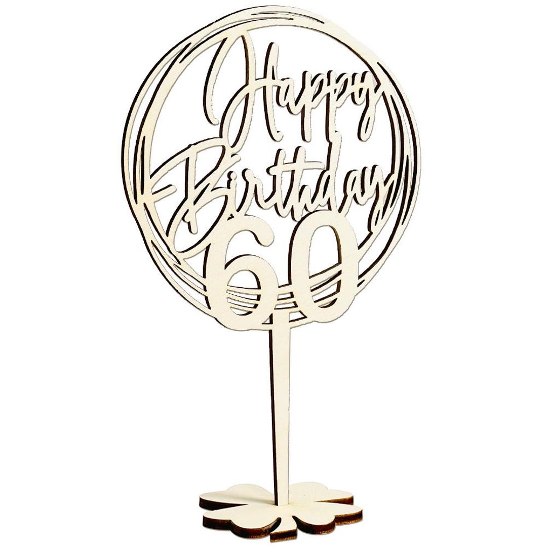 Cake Topper 60th Birthday Happy Birthday Braid Made of Wood With ...