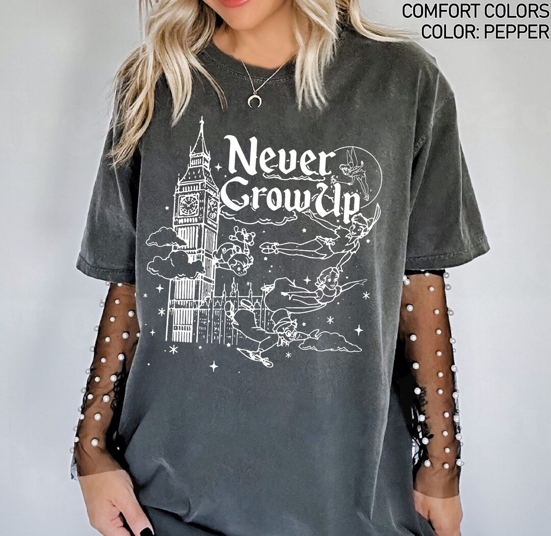 Vintage Disney Peter Pan Never Grow up Comfort Colors Shirt, Disney ...