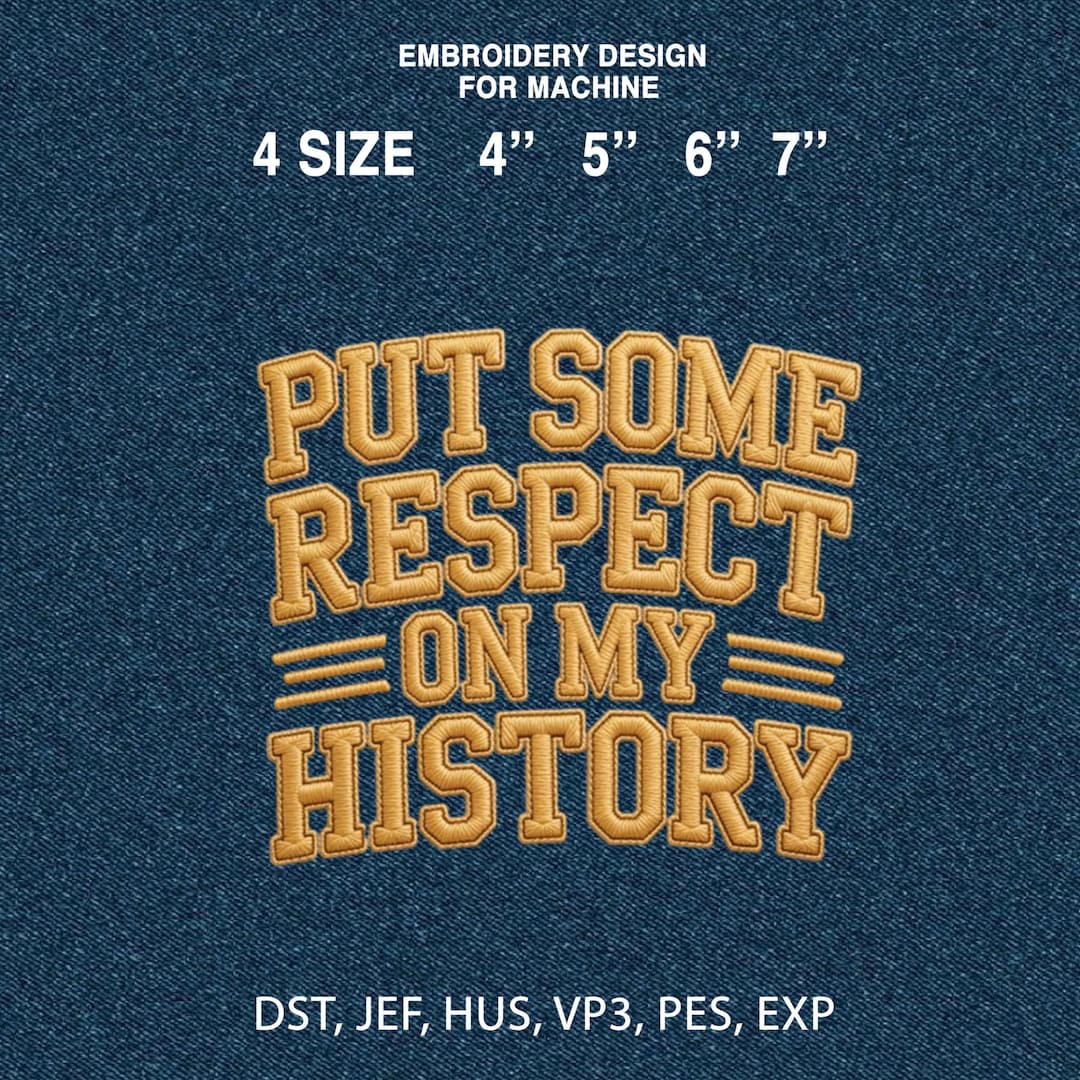Put Some Respect on My History Embroidery Design - Black History Month ...