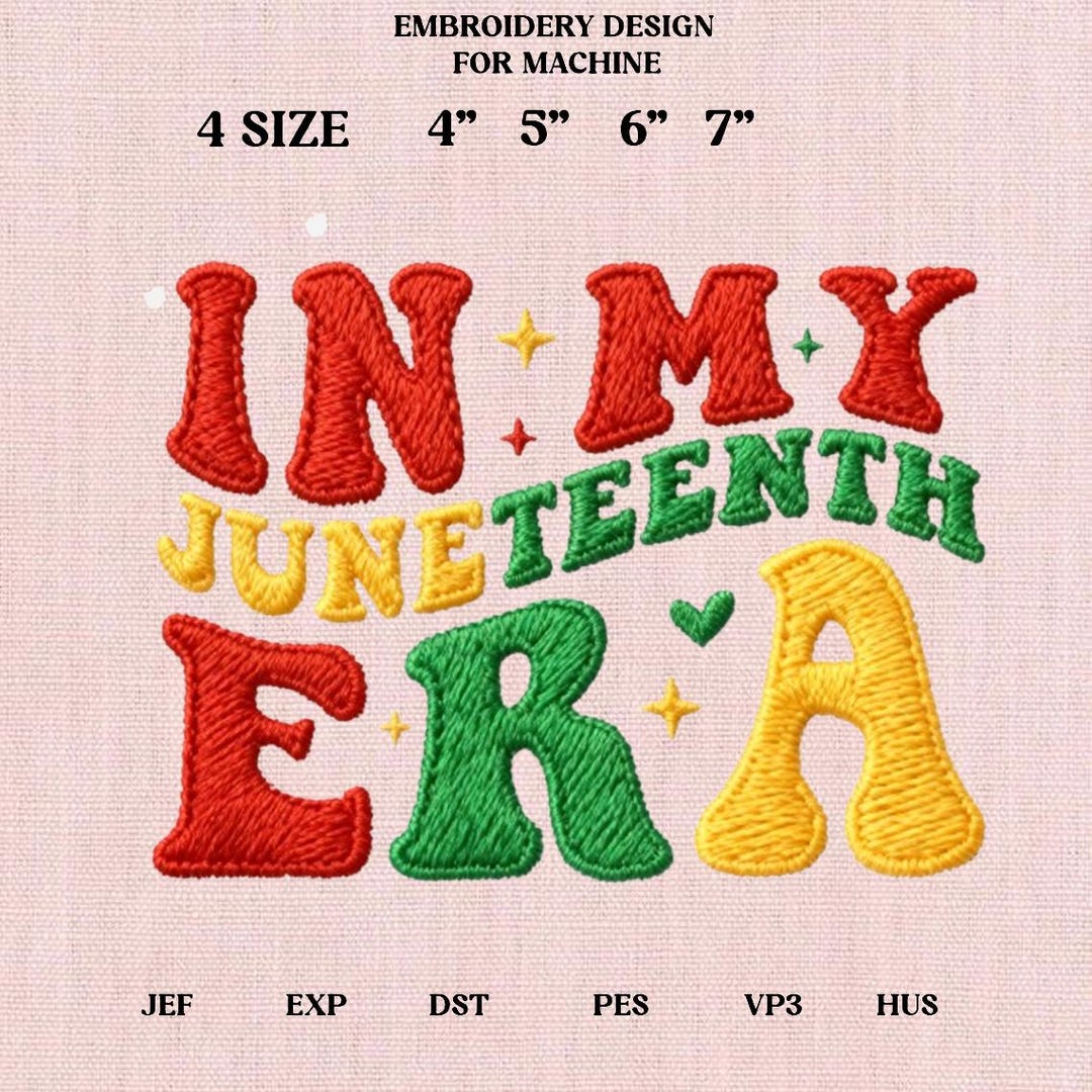 In My Juneteenth Era Embroidery Design Black History Vibrant Embroidery ...