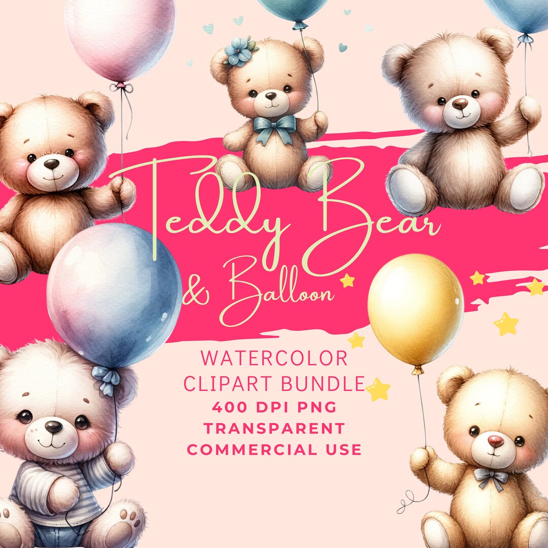 Teddy Bear and Balloon Clipart Bundle of Five High-resolution Pngs ...