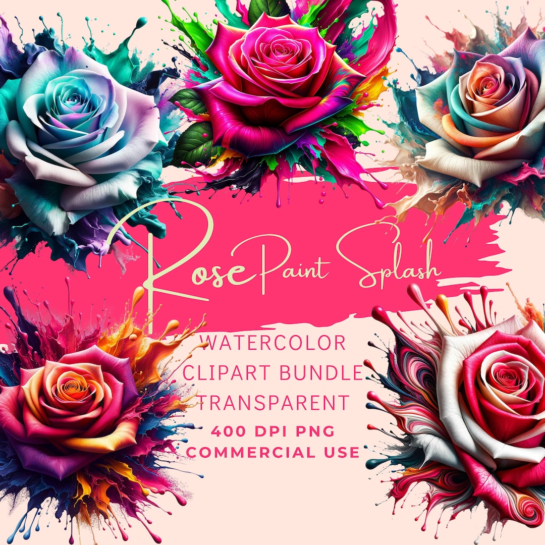 Rose Paint Splash Clipart Bundle, Five Digital PNG Images in High ...