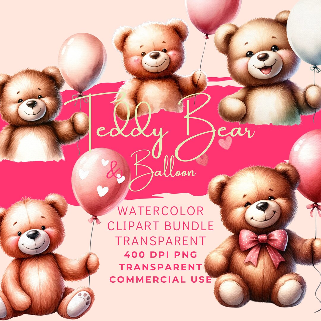 Teddy Bear and Balloon Clipart Bundle, Five High-resolution Pngs ...