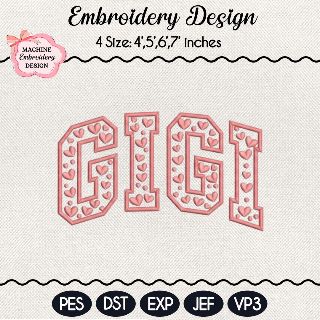 GIGI Heart Letter Valentine Embroidery Design, Gigi Valentine ...