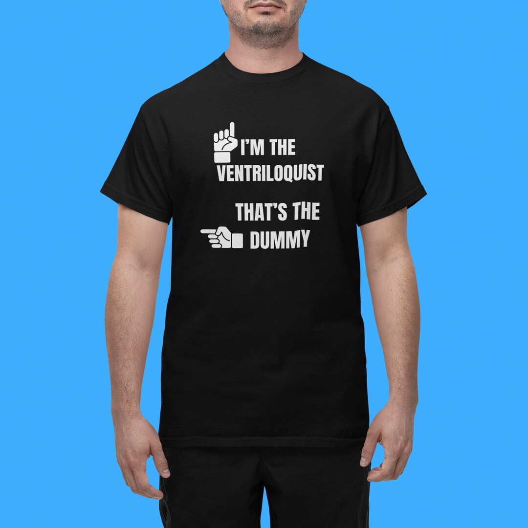 Ventriloquist Dummy Shirt, Master Hand Puppet Tee, Dragon Puppet T ...