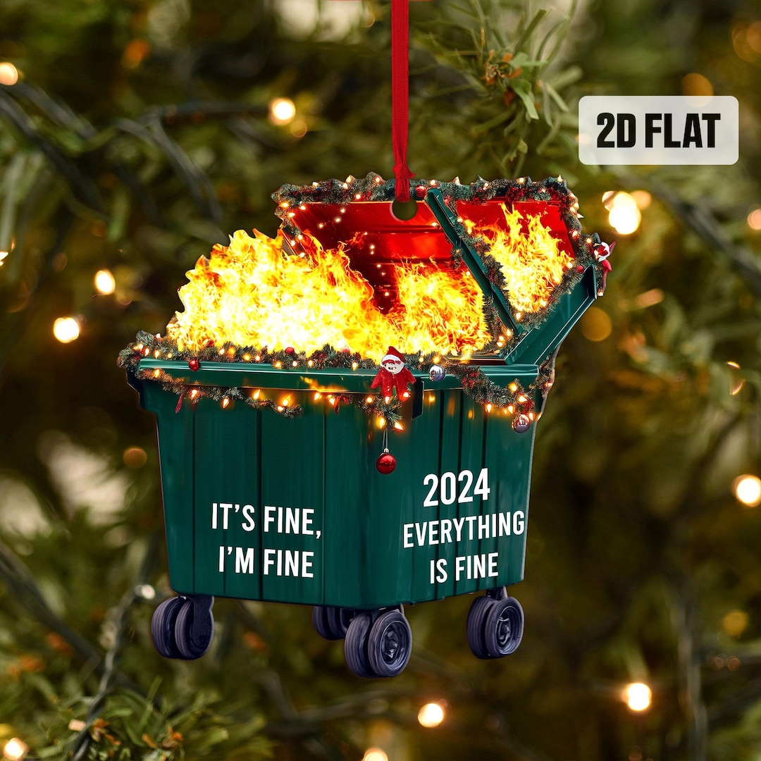 2024 Dumpster on Fire 2D Flat Ornament, Funny 2024 Dumpster Fire ...