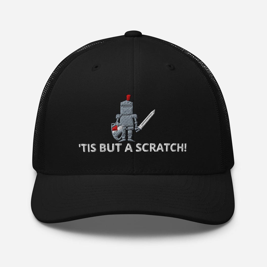 Tis but A Scratch Hat, Funny Monti Python Inspired Quote, Embroidered ...