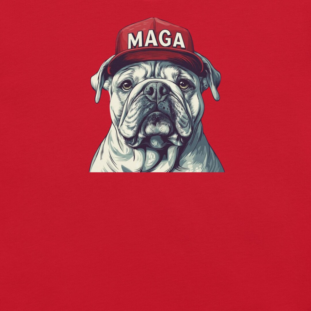 Bulldog Wearing MAGA Hat Shirt, Funny MAGA Parody Dog Shirt, Dogs for ...