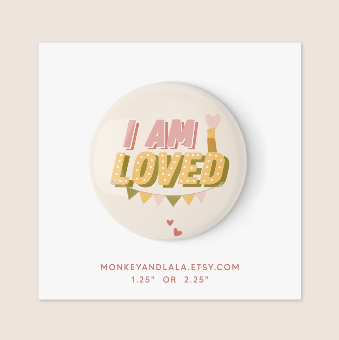 I Am Loved Kids Positive Thought Badge, Self Love, Prize Bucket ...