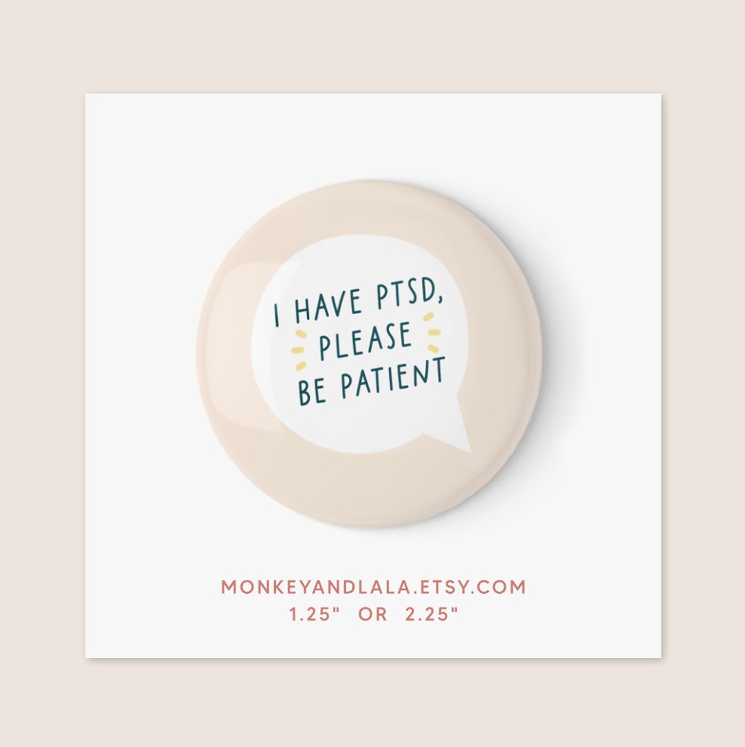 I Have PTSD Badge, Mental Health Badge, Anxiety, Spoonies, Hidden ...