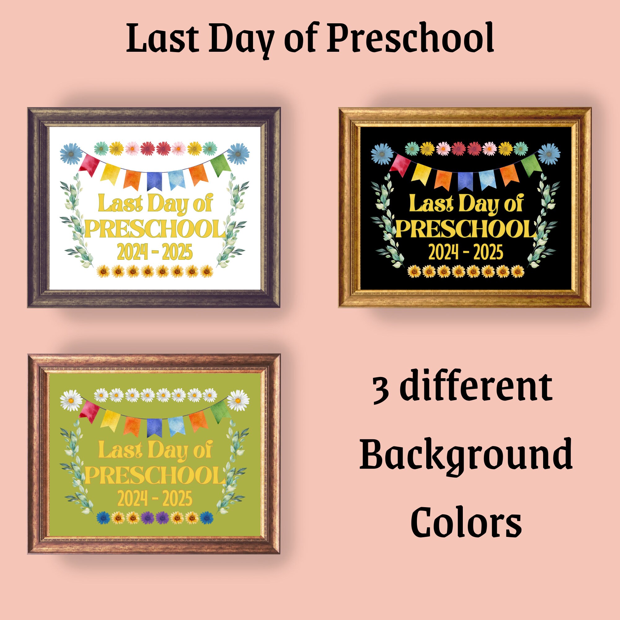 Printable First Day of Preschool and Last Day of Preschool Signs 2024 ...