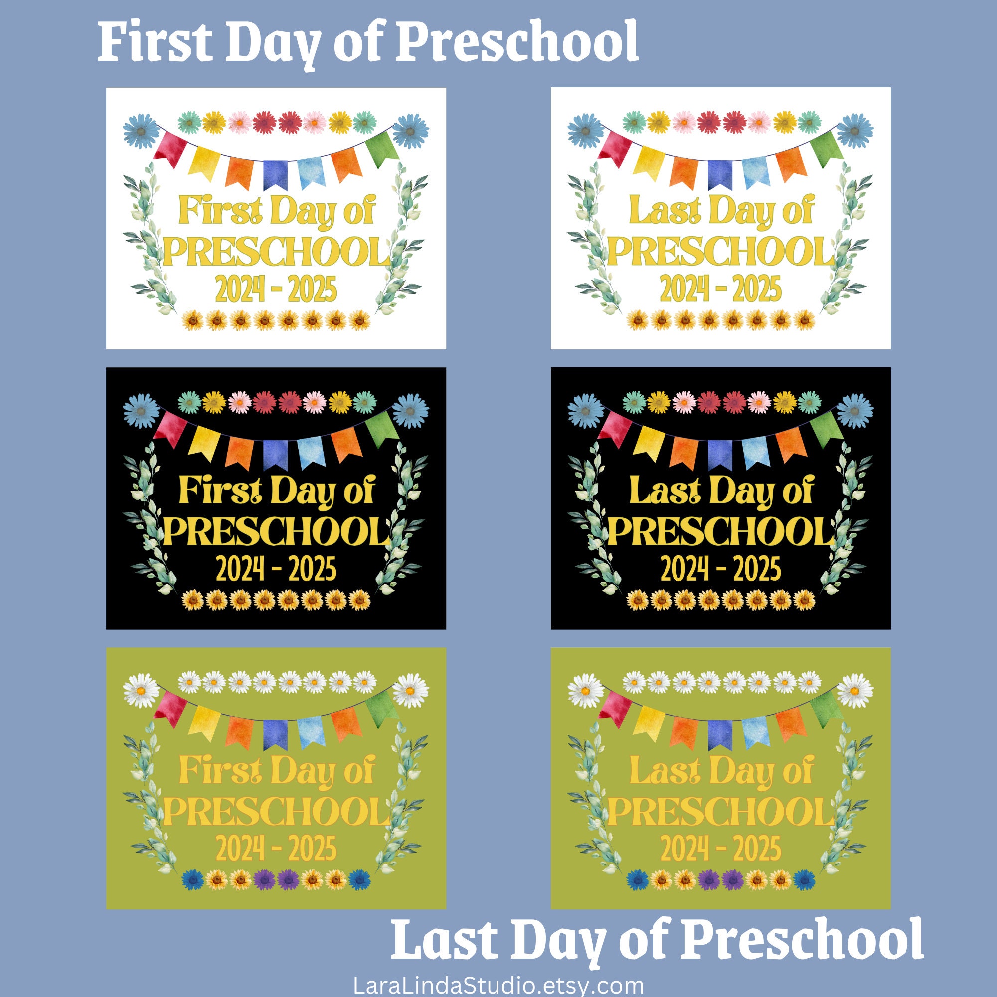 Printable First Day of Preschool and Last Day of Preschool Signs 2024 ...
