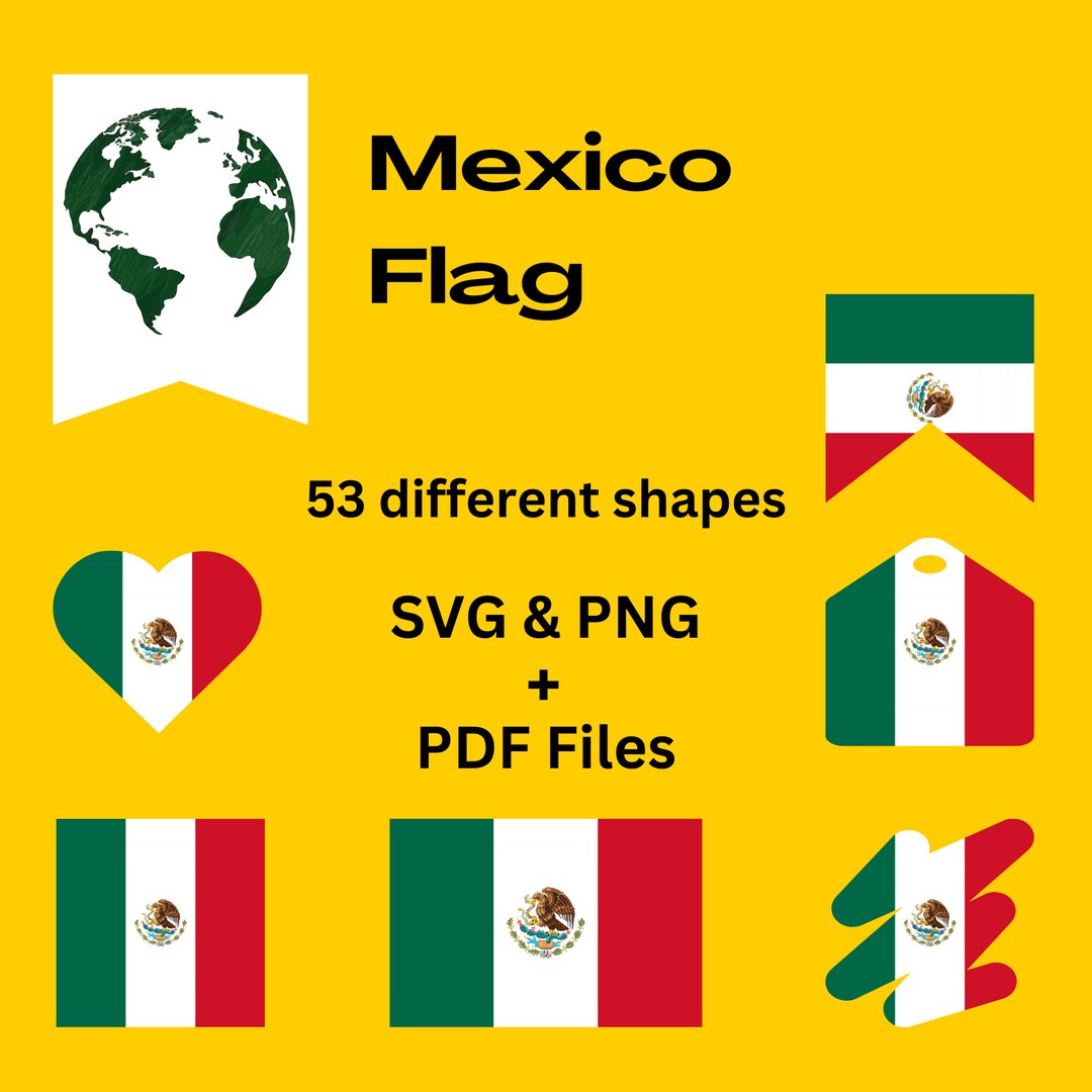 Mexico Flag Bundle 53 SVG & PNG Files for Ready to Use Designs - Etsy