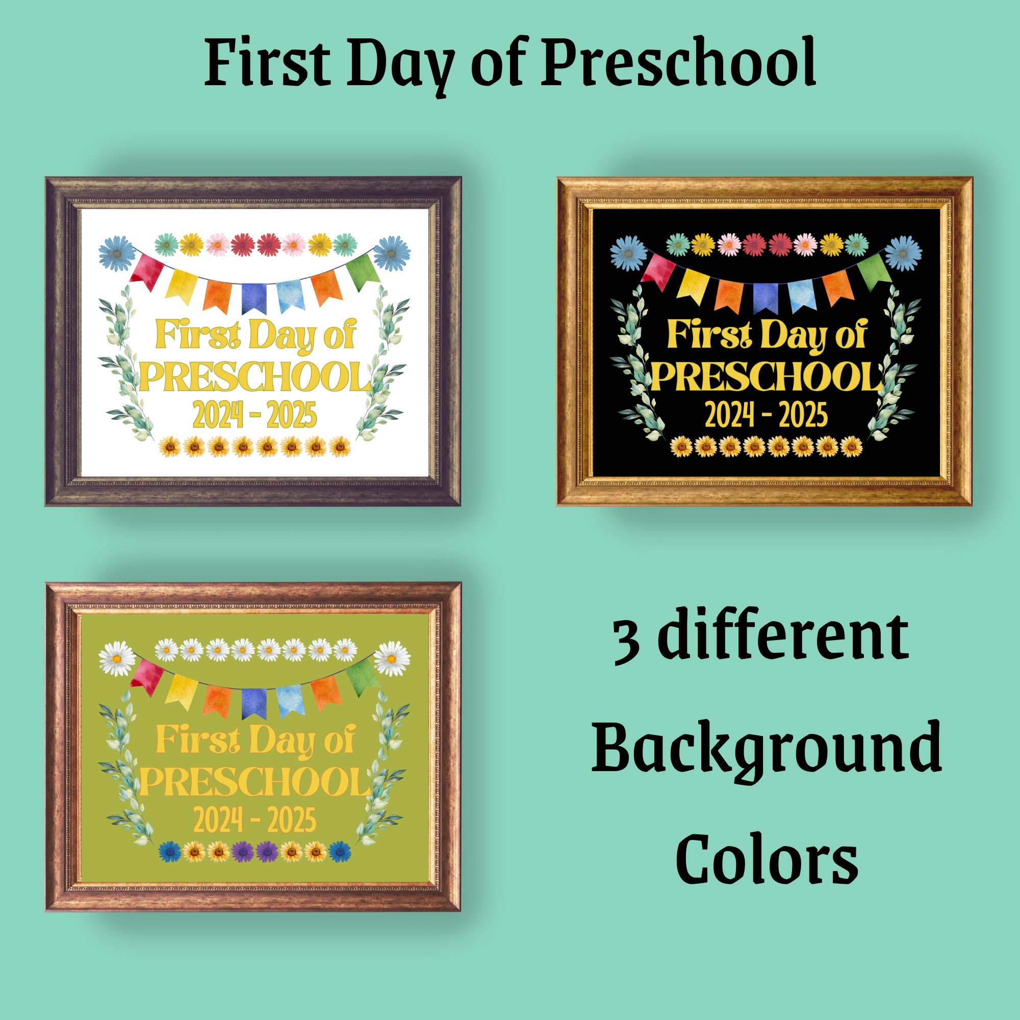 Printable First Day of Preschool and Last Day of Preschool Signs 2024 ...