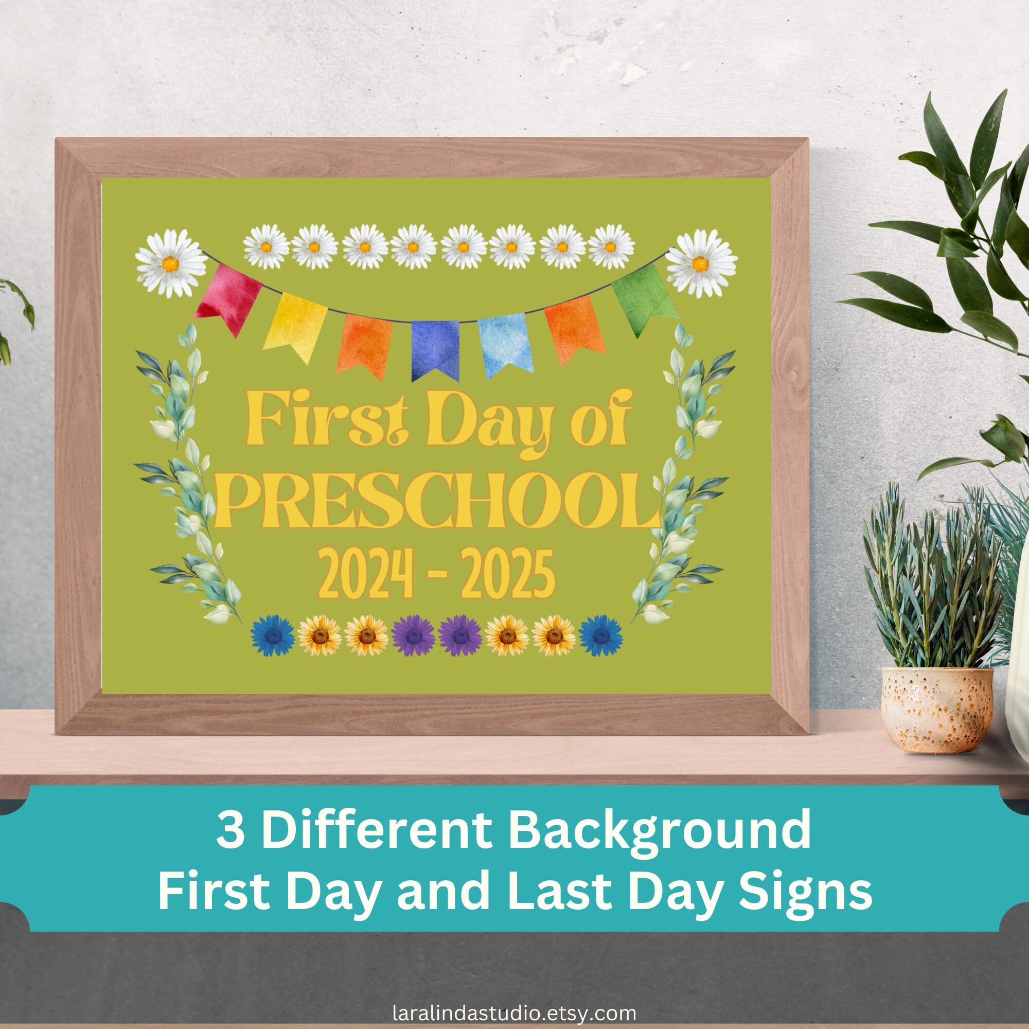 Printable First Day of Preschool and Last Day of Preschool Signs 2024 ...