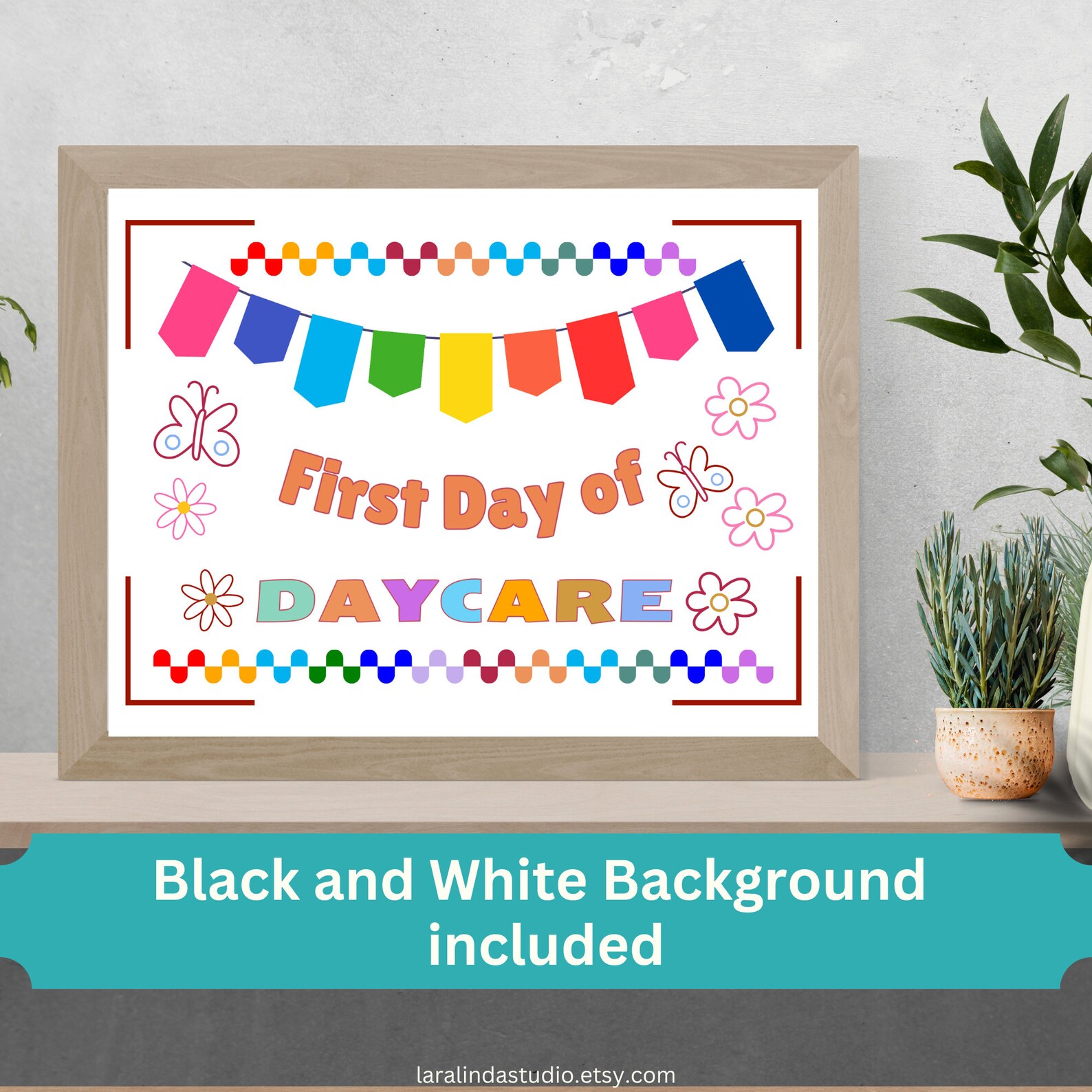 First Day of Daycare Sign and Last Day of Daycare Sign 2024-2025 School ...