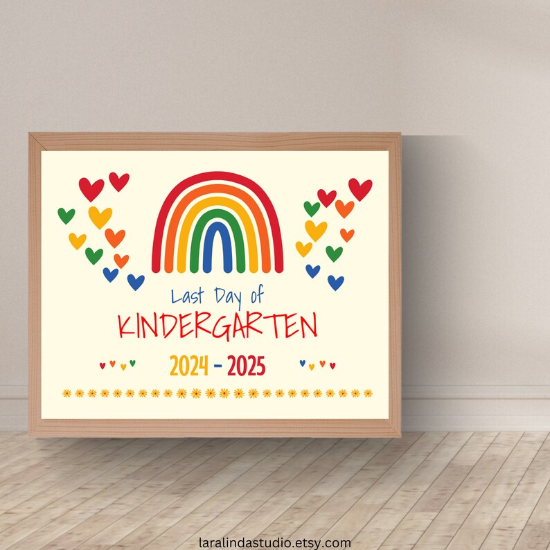 Printable First Day of Kindergarten and Last Day of Kindergarten Signs ...