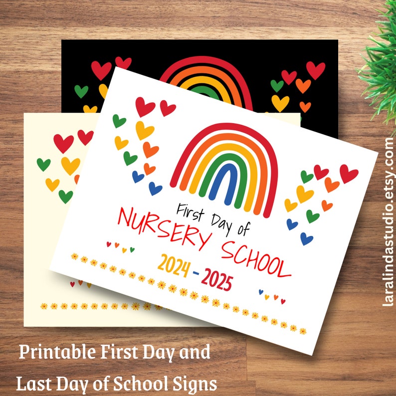 Printable First Day of Nursery and Last Day of Nursery Signs Nursery ...