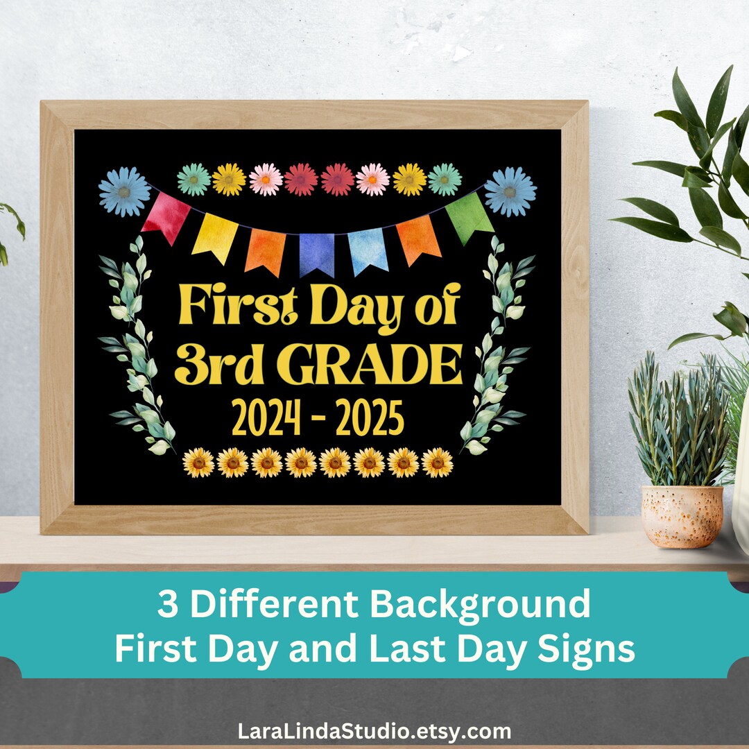 First Day of 3rd Grade and Last Day of 3rd Grade Signs 2024 2025 School ...