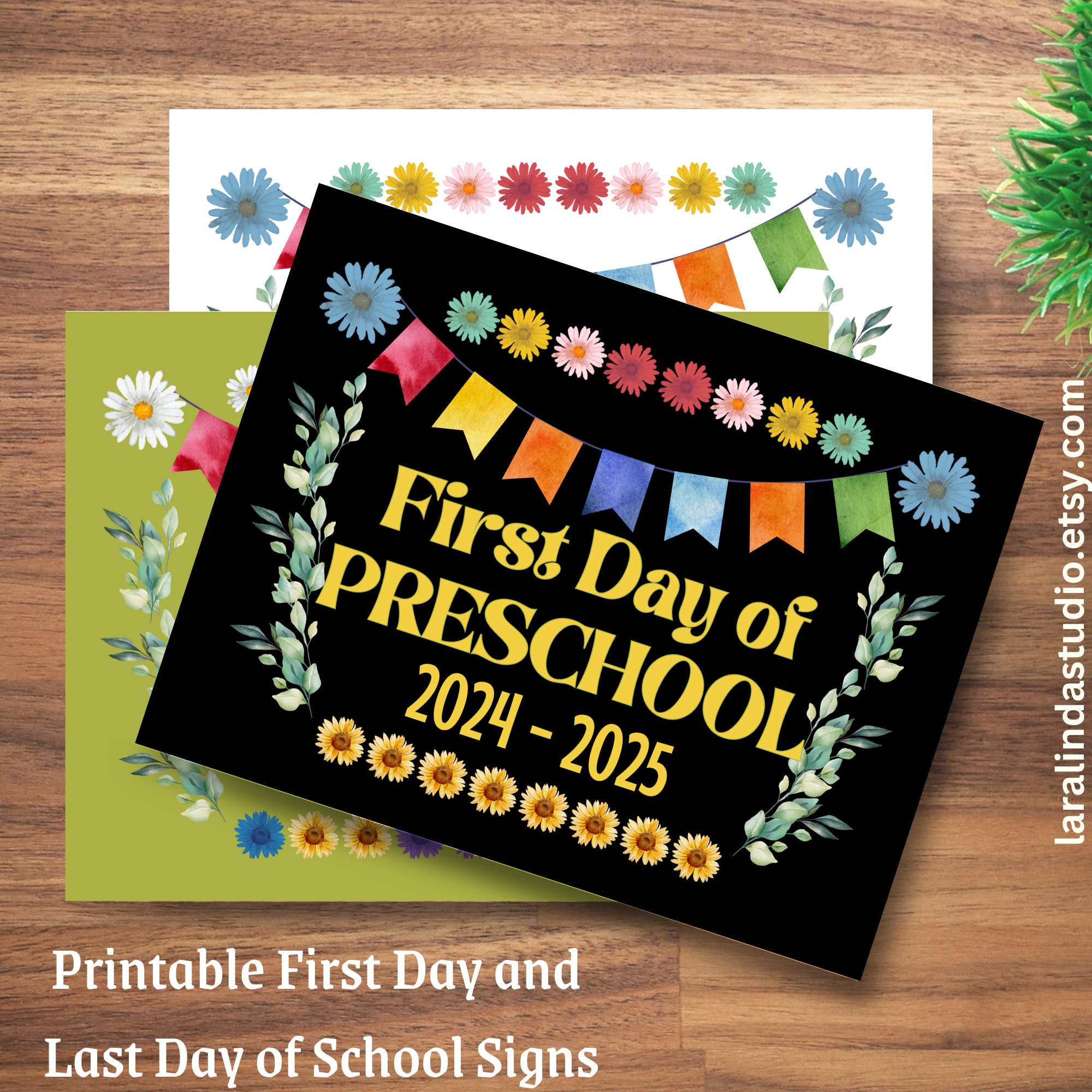 Printable First Day of Preschool and Last Day of Preschool Signs 2024 ...